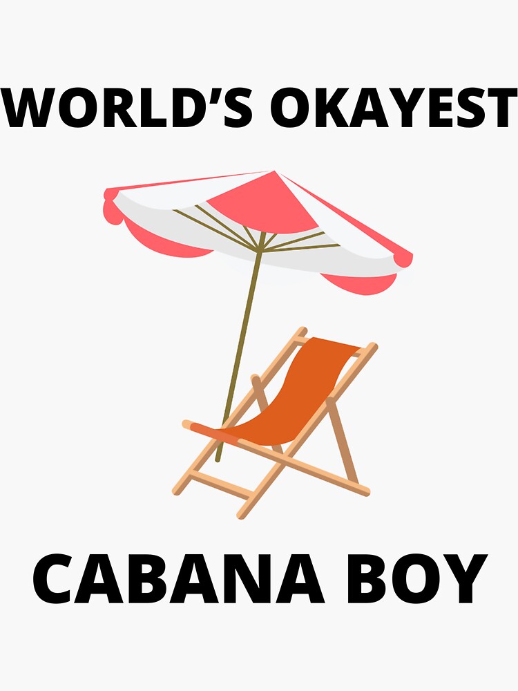 Funny Cabana Boy Beach Poolside Men Women Sticker For Sale By