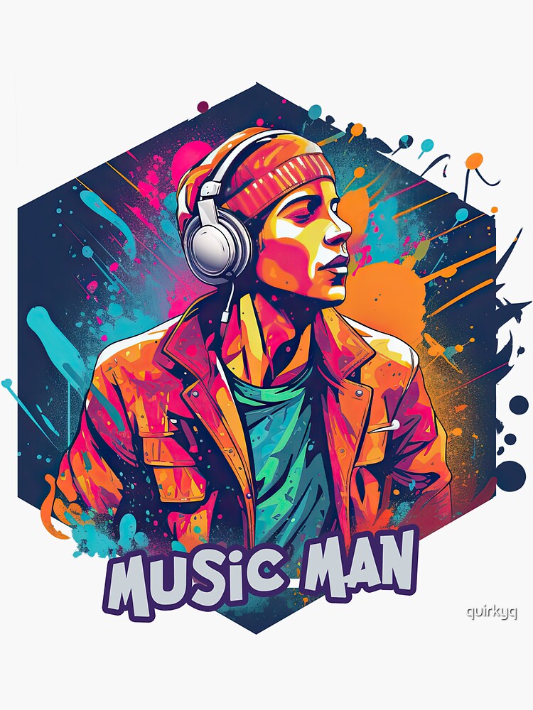 "Music Man - Embracing the Melodies of the Streets" Sticker for Sale by ...