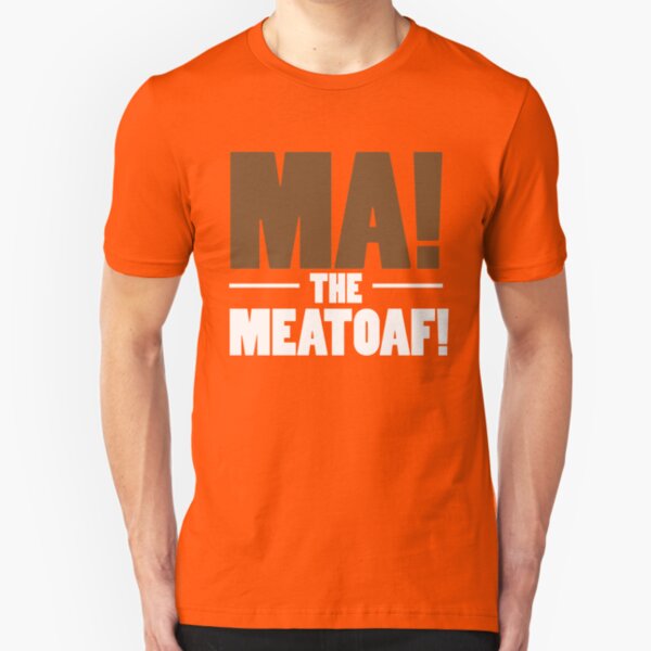 Ma Meatloaf Gifts & Merchandise | Redbubble