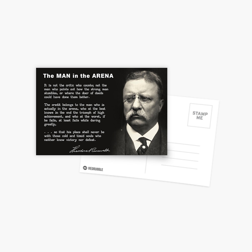 "Man in the Arena Speech - President Theodore Roosevelt 1910" Poster ...