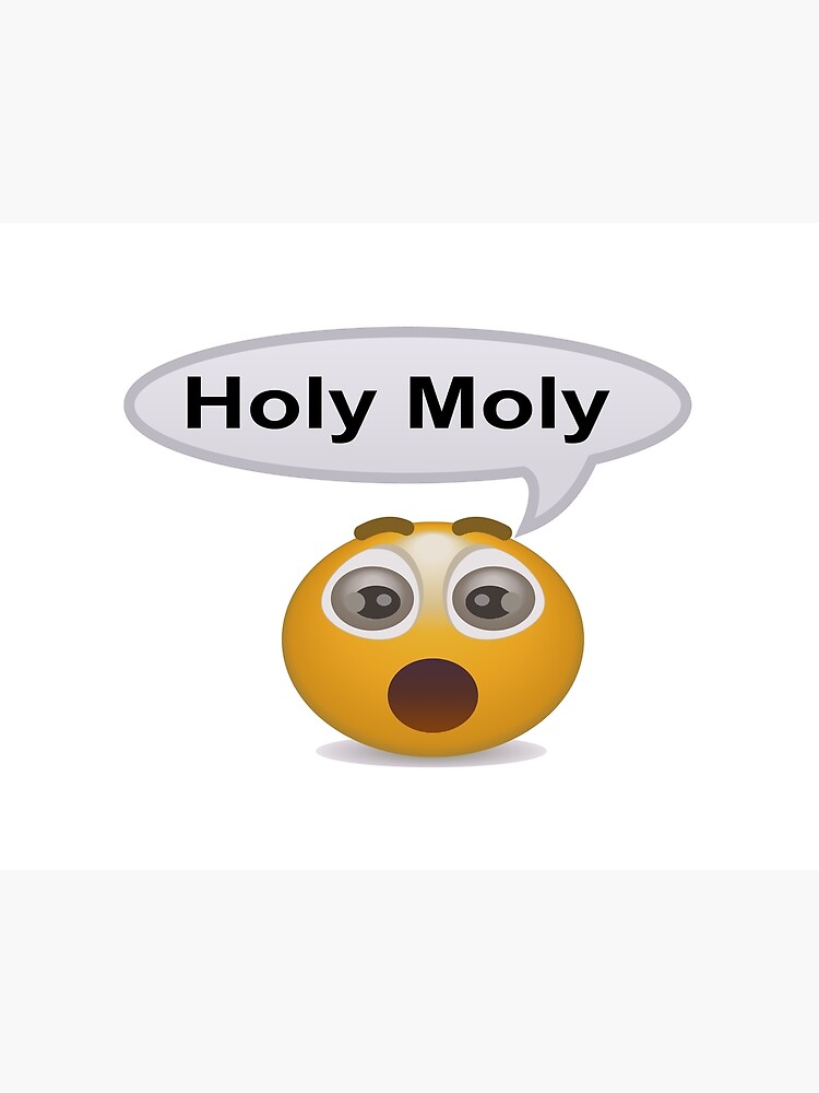 "holay molay holy moly emoji" Art Board Print for Sale by shlaboza ...