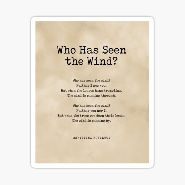 "Who Has Seen the Wind - Christina Rossetti Poem - Literature ...