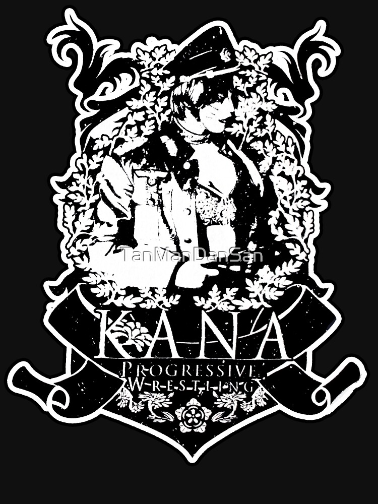 "Kana Pro Mania shirt" T-shirt for Sale by TanManDanSan | Redbubble ...