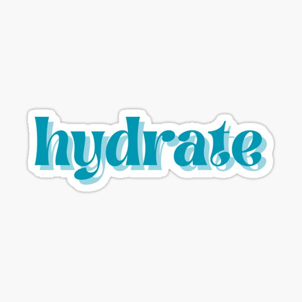 "hydrate bitch hydrate don't diedrate drink water blue aesthetic font ...