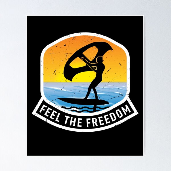 "Feel the Freedom Vintage Retro Wing Foil Wing Surf Wingfoiler ...