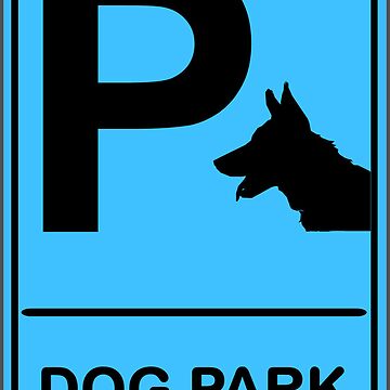 "Dog Park Sign" Sticker for Sale by TaLaEdesign | Redbubble