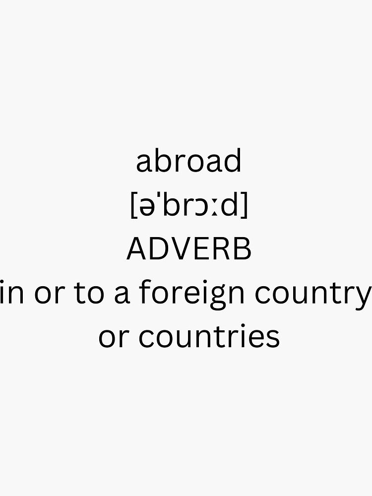 "abroad definition sticker english dictionary" Sticker for Sale by ...