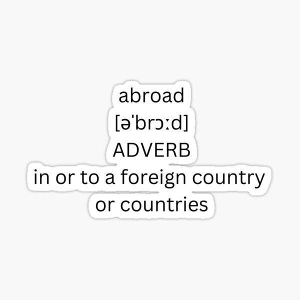 "abroad definition sticker english dictionary" Sticker for Sale by ...