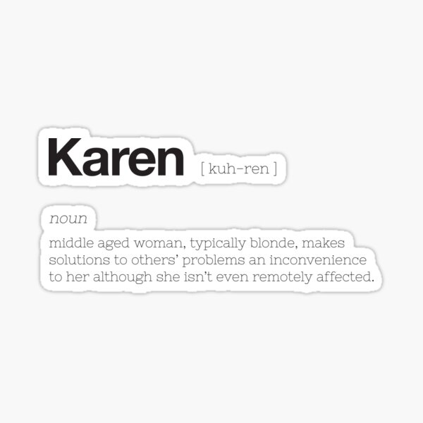 "Karen Dictionary Definition Design" Sticker for Sale by TypeFace-Art | Redbubble