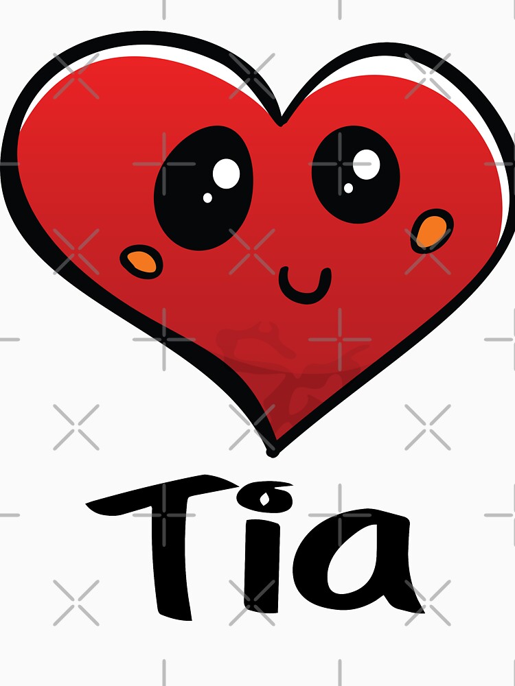 "Tia Cute Heart Name" T-shirt for Sale by ProjectX23 | Redbubble | tia ...