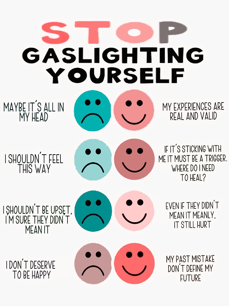 "Stop Gaslighting Yourself" Sticker for Sale by jennstore | Redbubble