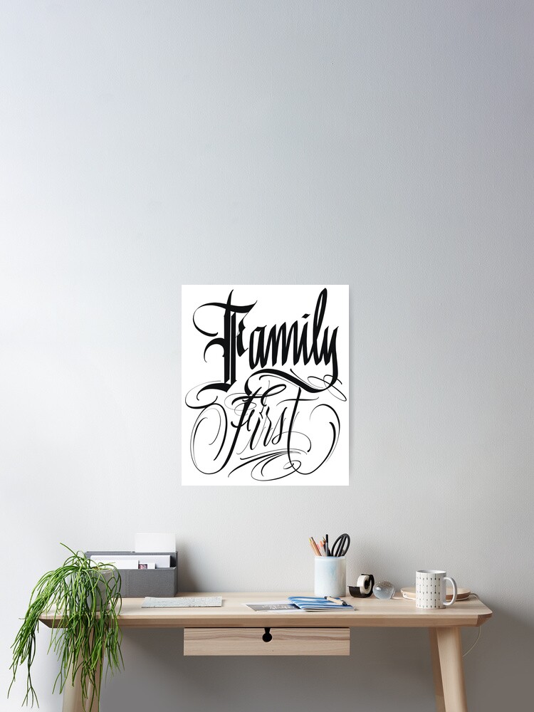 "Family First" Poster for Sale by ArtfulImprints | Redbubble