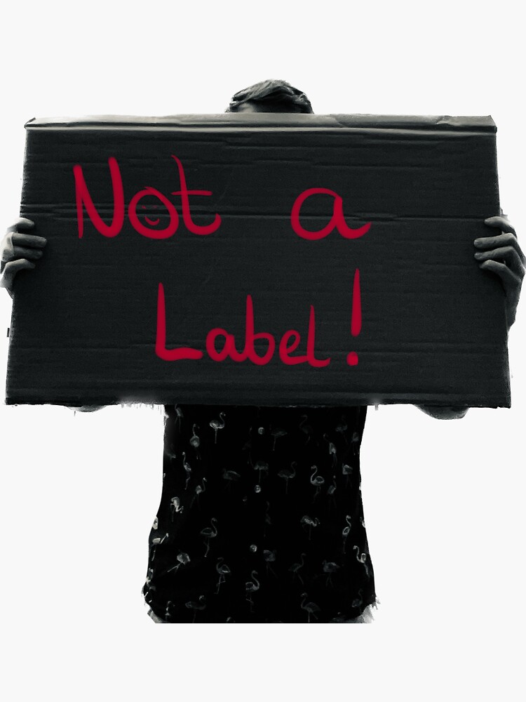 "Not a label (protest)" Sticker for Sale by Adssketch | Redbubble