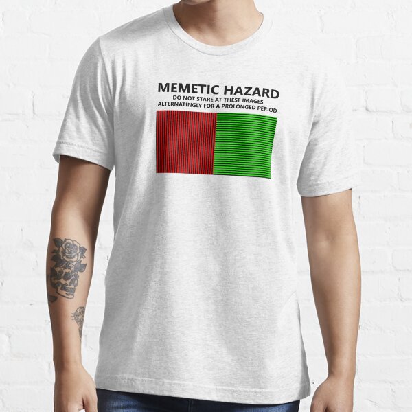 "Memetic Hazard" T-shirt by Johnathanvarqua | Redbubble