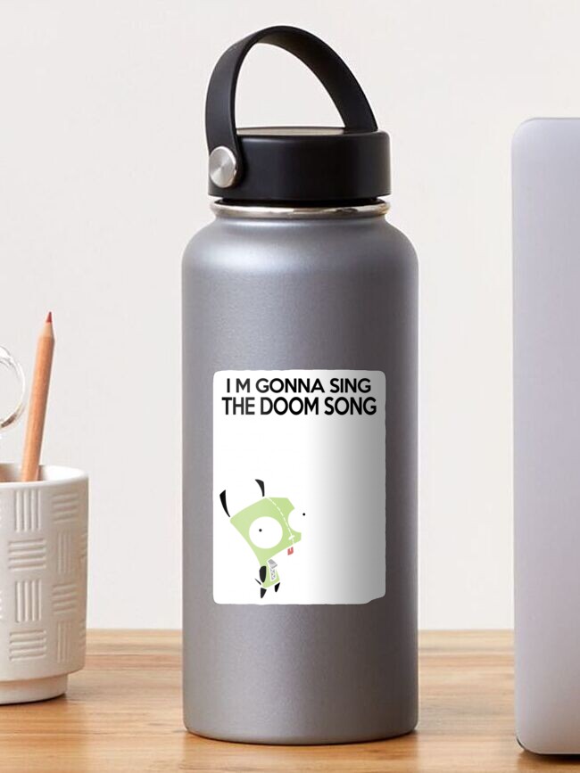 "I'm gonna Sing the Doom Song" Sticker for Sale by YusuflkIslam | Redbubble