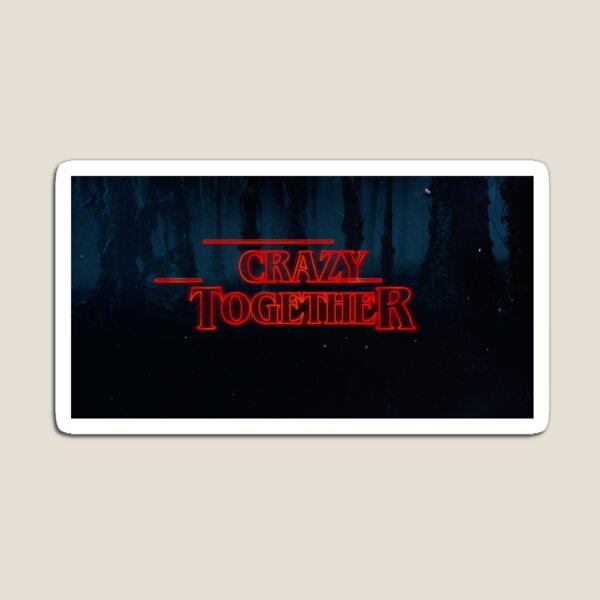 Stranger Things Crazy Together Gifts & Merchandise | Redbubble