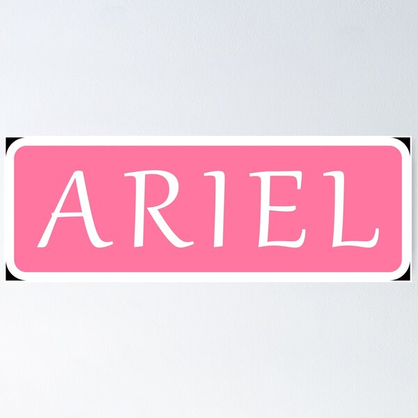 "Ariel Girls Name" Poster for Sale by jeallan | Redbubble