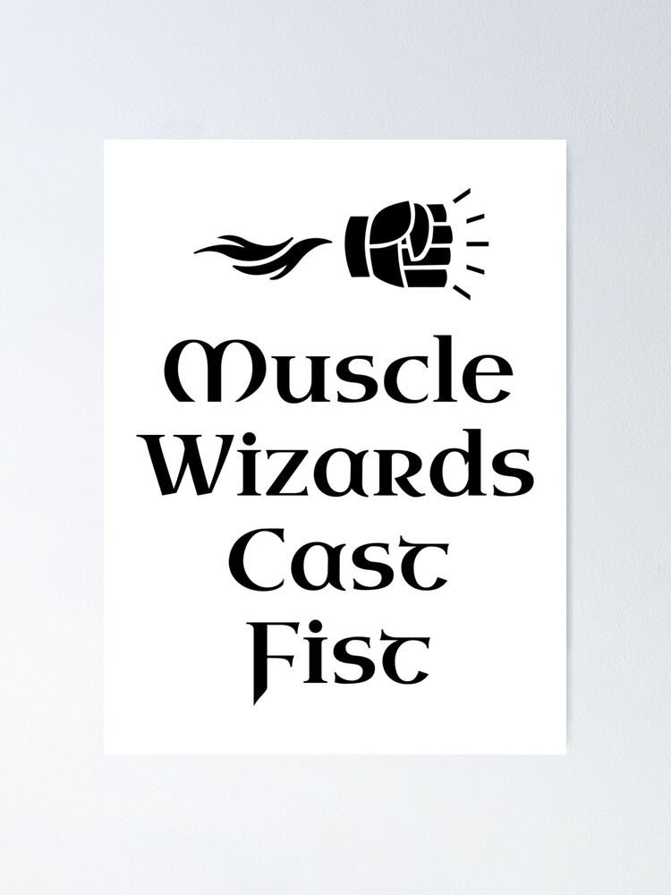 "Muscle Wizard Cast Fist" Poster by pixeptional | Redbubble