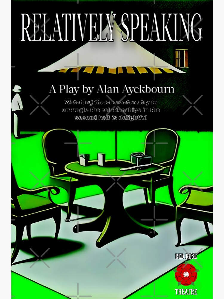 "Theatre Poster: Alan Ayckbourn's Relatively Speaking" Sticker for Sale ...