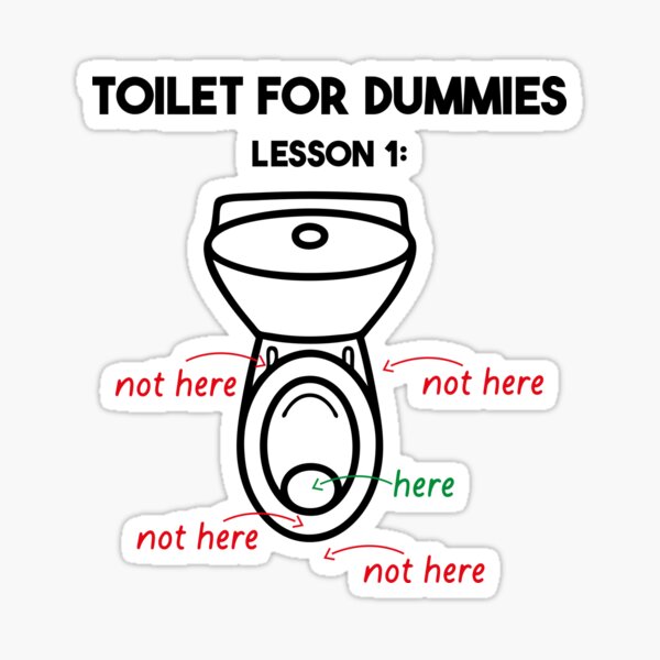 "Toilet For Dummies" Sticker for Sale by gvvarejo | Redbubble