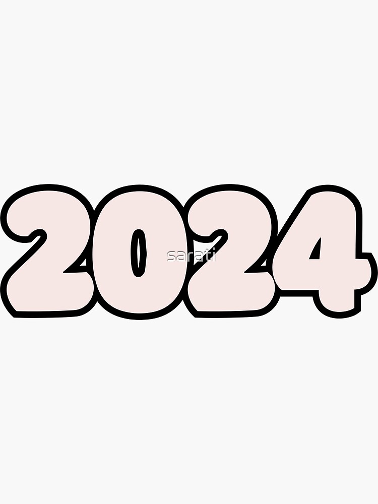"2024 Year Aesthetic" Sticker for Sale by sarati | Redbubble