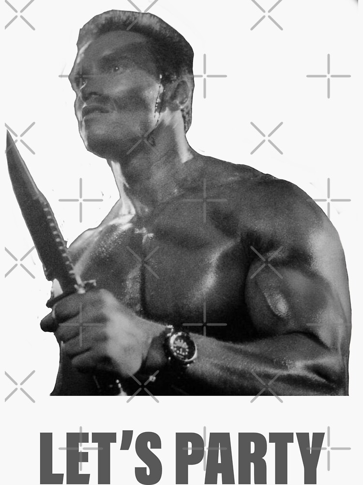 "Arnold Schwarzenegger - Commando - Let’s Party" Sticker for Sale by ...