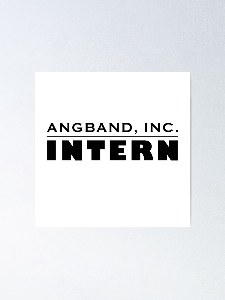 "Angband, Inc. Intern" Poster by silmarillion | Redbubble
