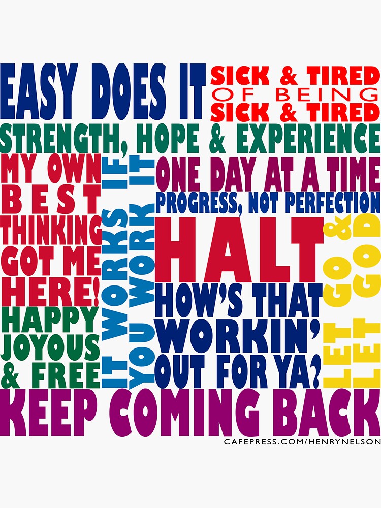 "12 Step Recovery Slogans" Sticker for Sale by henrynelsonks | Redbubble
