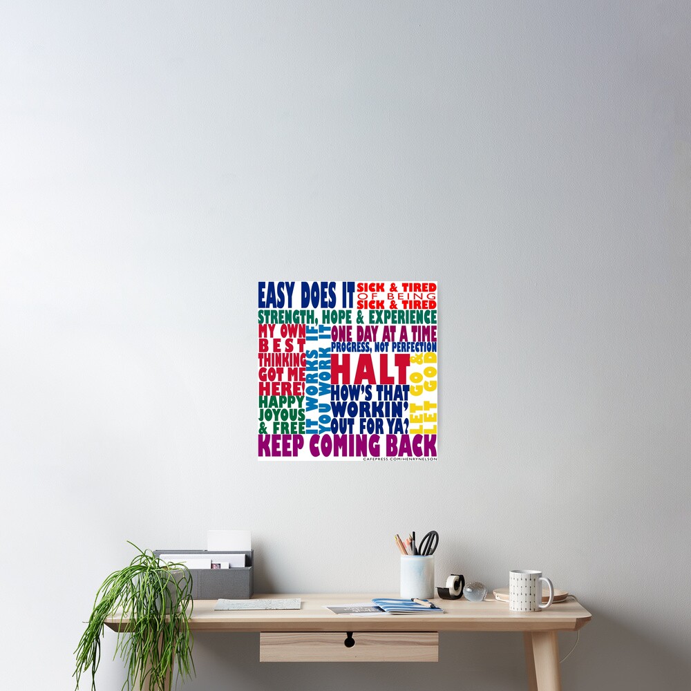 "12 Step Recovery Slogans" Poster by henrynelsonks | Redbubble