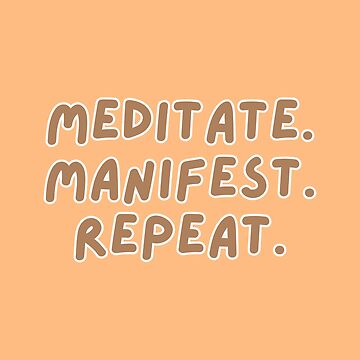 "Meditate, Manifest, Motivational, Inspirational, Positive, Orange ...