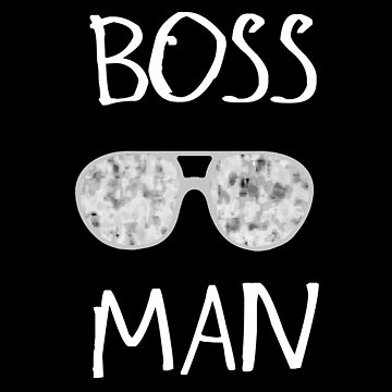 "Bossman" Poster for Sale by kinpirks | Redbubble