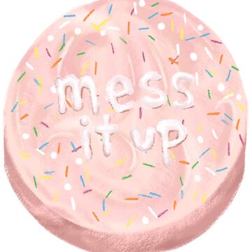 "Mess It Up Cake" Sticker for Sale by lovenemotions | Redbubble