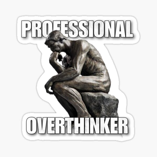 "Professional Overthinker - The Thinker Meme - Rodin - Funny Introvert ...