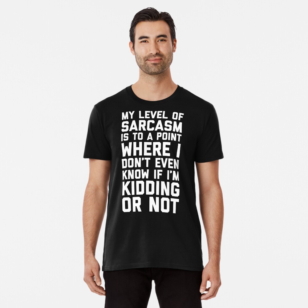 "Level Of Sarcasm Funny Sarcastic Offensive Quote" Sticker for Sale by ...