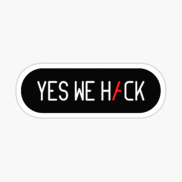 "Yes we Hack" Sticker for Sale by Anwaar-Ullah | Redbubble