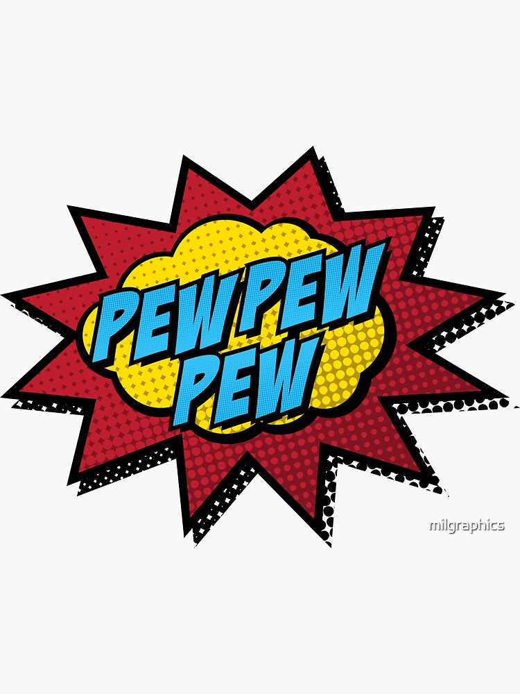 "Pew Pew Pew Comics" Sticker for Sale by milgraphics | Redbubble