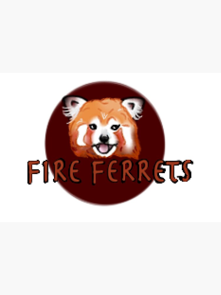 "Fire Ferrets" Poster by MockingbirdTay | Redbubble
