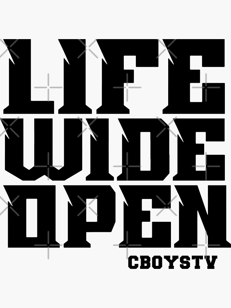 "Cboystv Merch Life Wide Open" Sticker for Sale by L-Ison | Redbubble