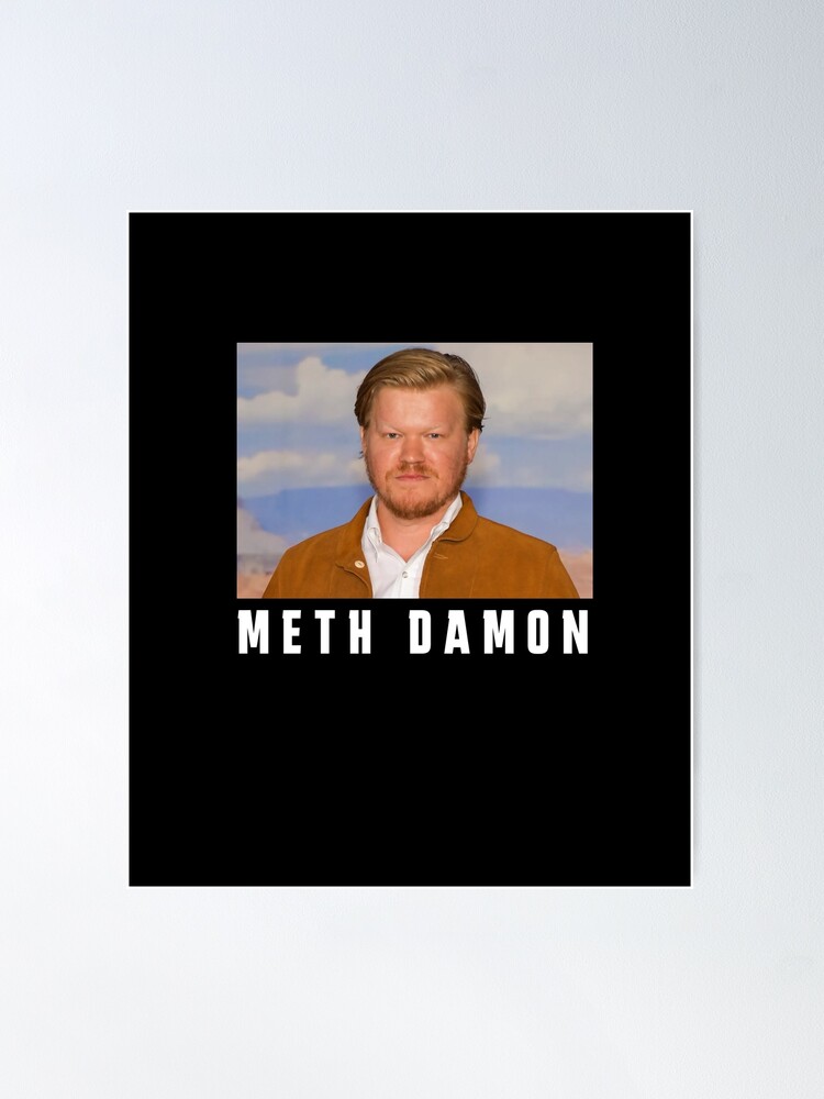 Meth Damon Matt Damon
