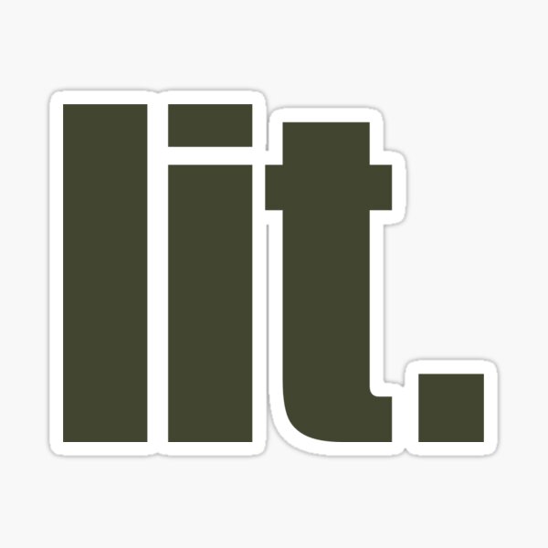 "LIT. gen z slang " Sticker for Sale by Melszx | Redbubble
