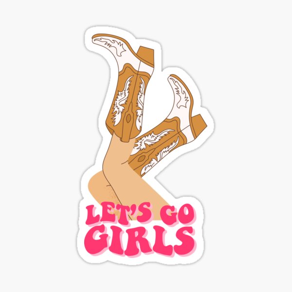 "Female legs in cowboy boots. Let s go girls. Cowgirl wears boots ...