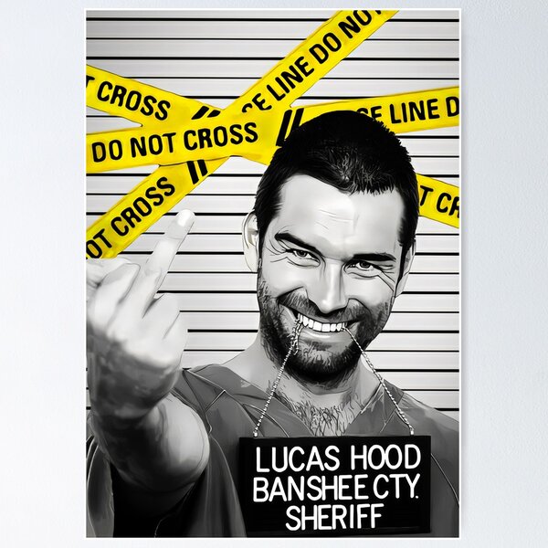 "Banshee Lucas Hood" Poster by BookOfChroms | Redbubble