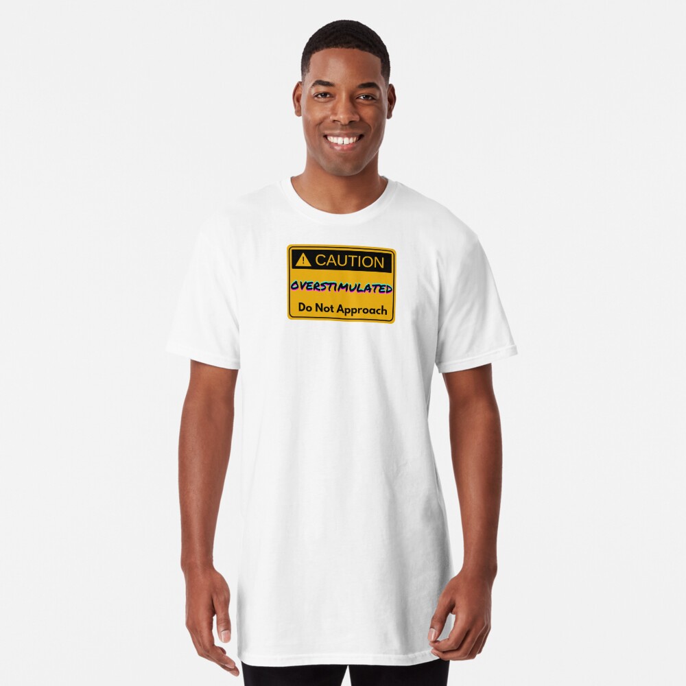 "Caution Overstimulated Do Not Approach" Sticker for Sale by ...