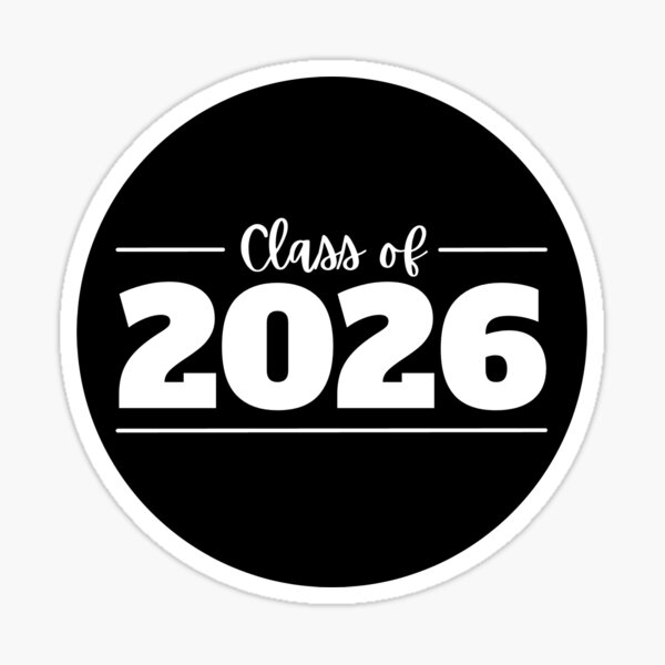 "Class of 2026" Sticker for Sale by craftytraci | Redbubble