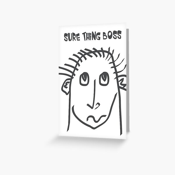 The Sure Thing Greeting Cards | Redbubble