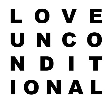 "Love Unconditional" Poster for Sale by tildesign | Redbubble