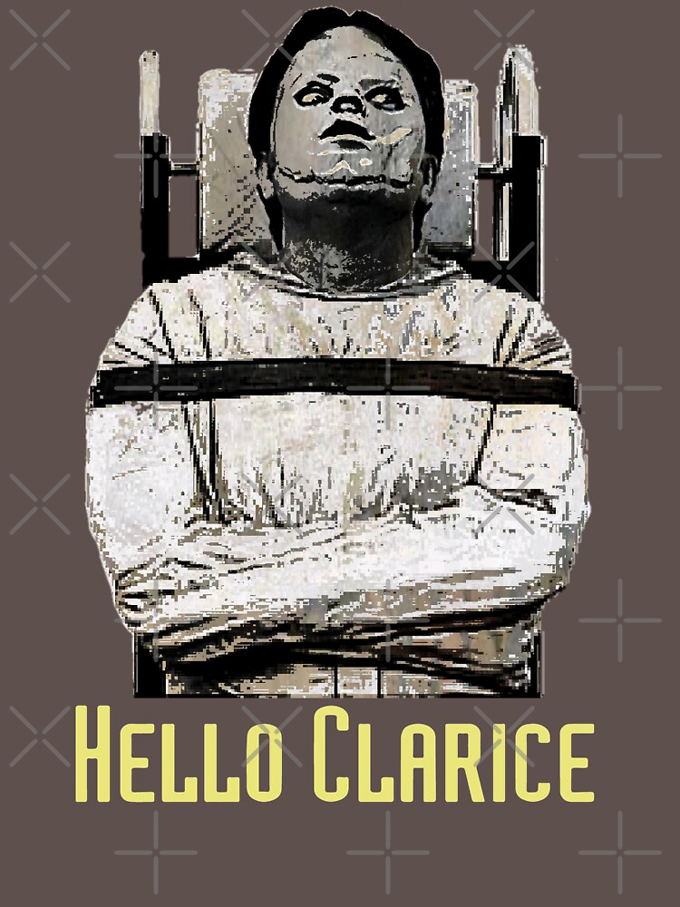 "Hello Clarice" T-shirt for Sale by Randomish25 | Redbubble | the ...