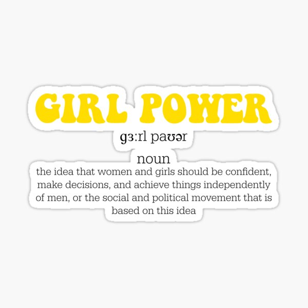 "GIRL POWER DEFINITION - Style 2 " Sticker by maddisonegreen | Redbubble
