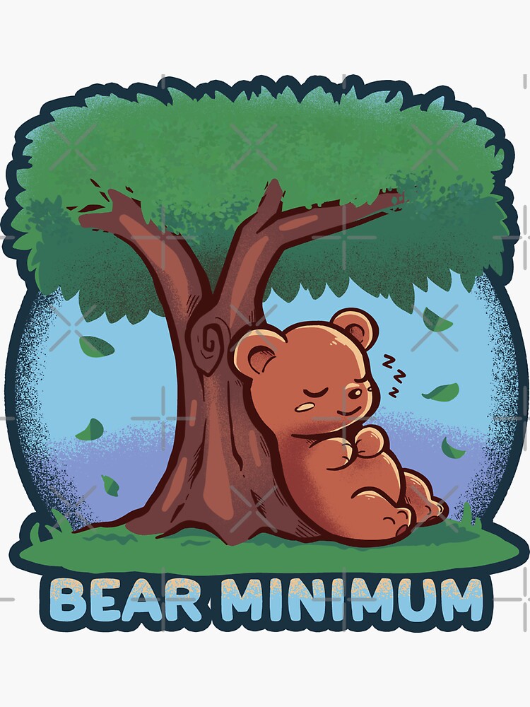 "Doing the BEAR Minimum" Sticker for Sale by TechraNova | Redbubble