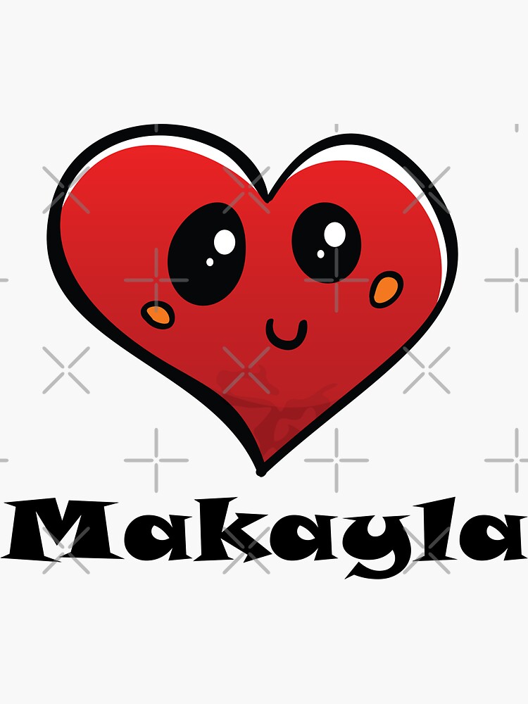 "Makayla Name" Sticker by ProjectX23 | Redbubble